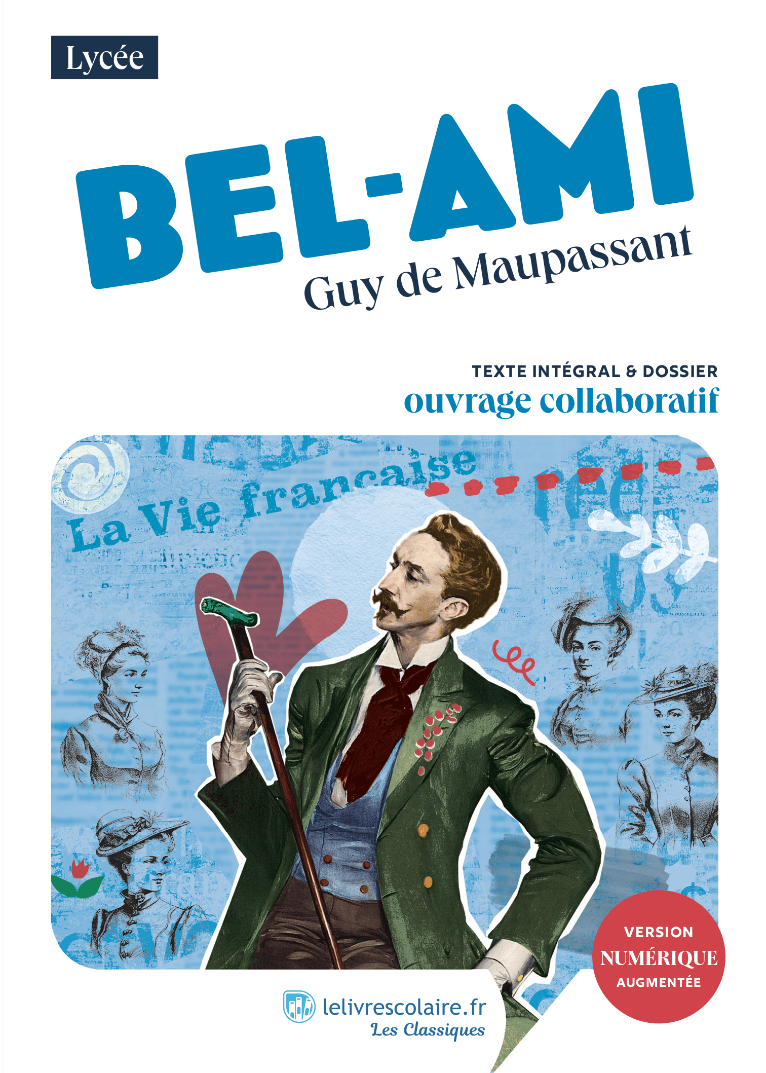 Manuel Bel-Ami | Lelivrescolaire.fr
